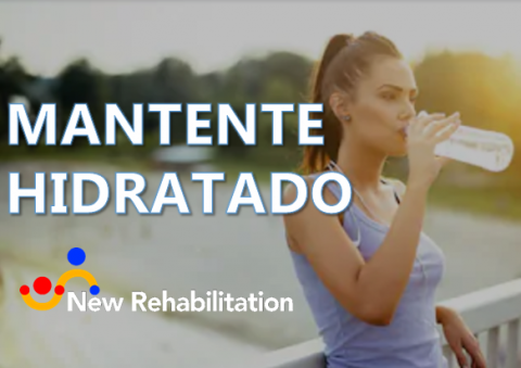 ¿Cómo hidratarse correctamente? | New Rehabilitation